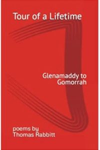“Tour of a Lifetime: Glenamaddy to Gomorrah” by Thomas Rabbitt ...
