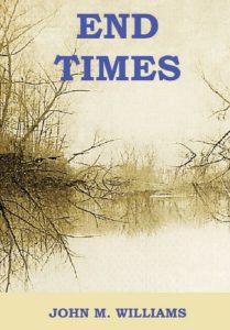 "End Times" by John Williams - Southern Literary Review